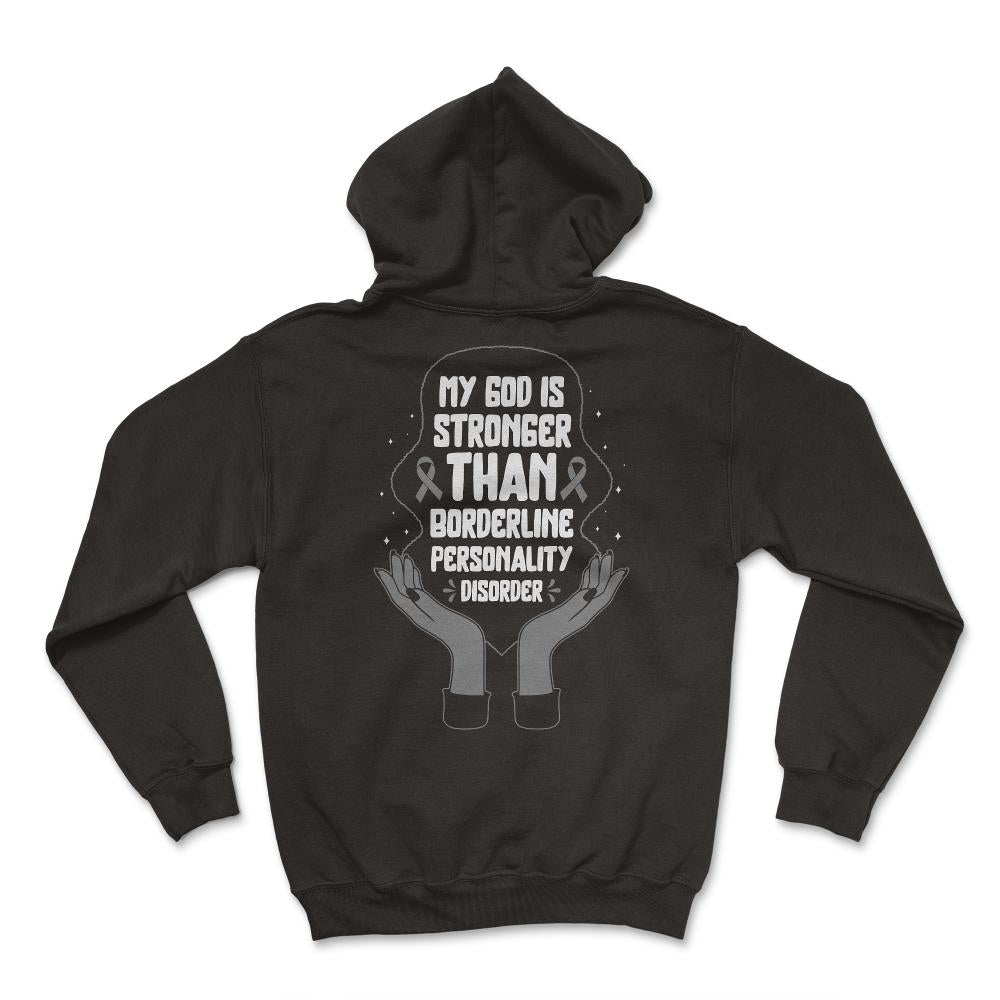 Borderline Personality Disorder Shirt, God Is Stronger Than BPD – VOYYV
